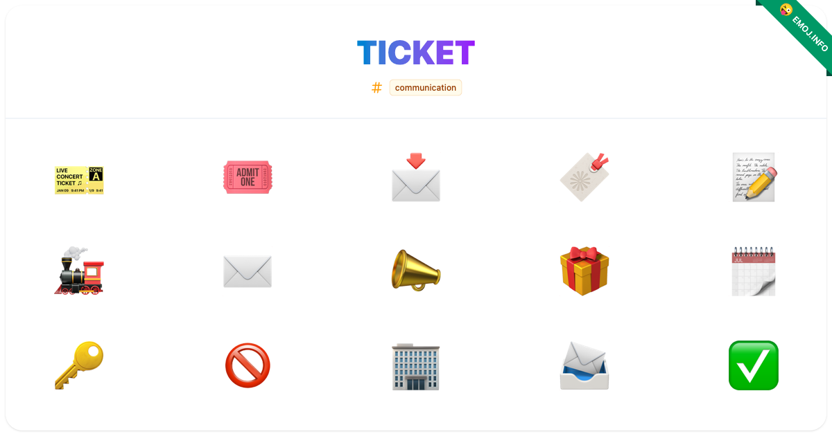 Ticket Emojis 🎫 🎟️ 📩 | Meaning, Copy & Paste