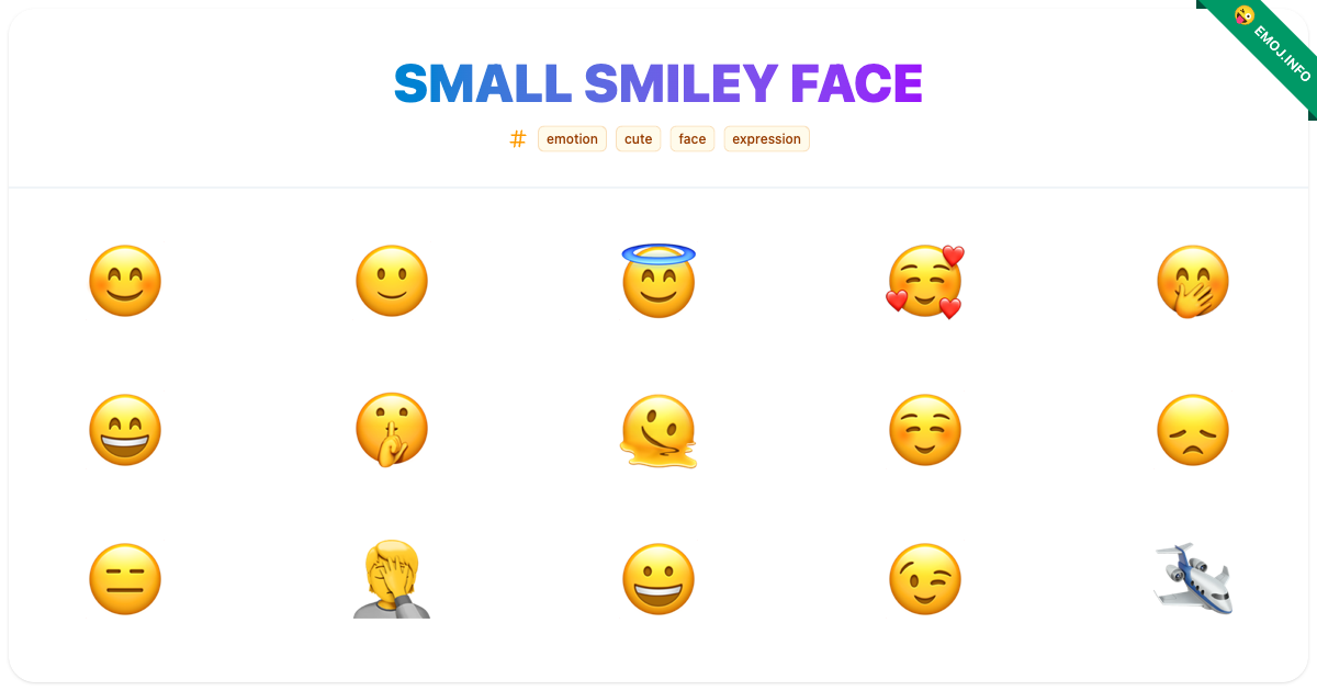 Small Smiley Face Emojis 😊 🙂 😇 | Meaning, Copy & Paste
