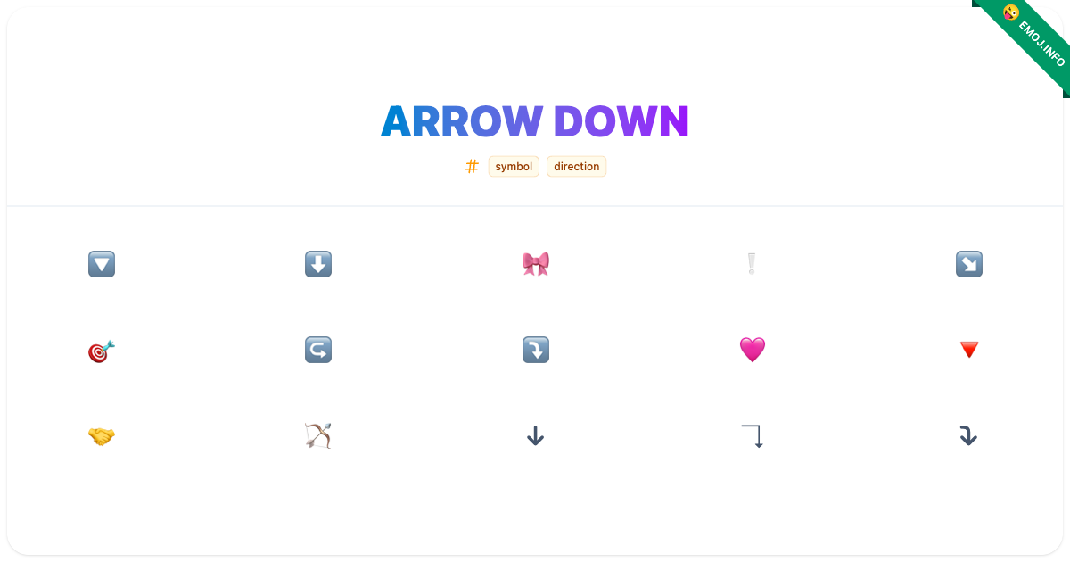 Arrow Down Emojis 🔽 ⬇️ 🎀 | Meaning, Copy & Paste