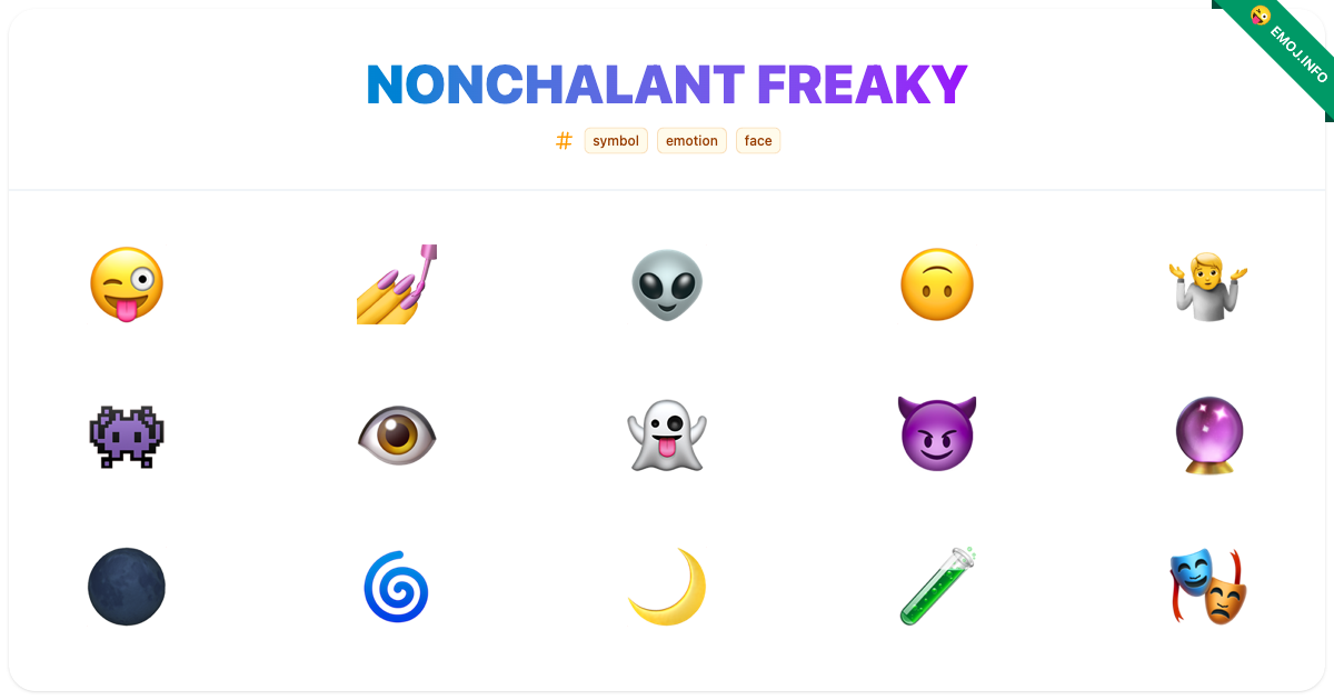 Nonchalant Freaky Emojis 😜 💅 👽 | Meaning, Copy & Paste