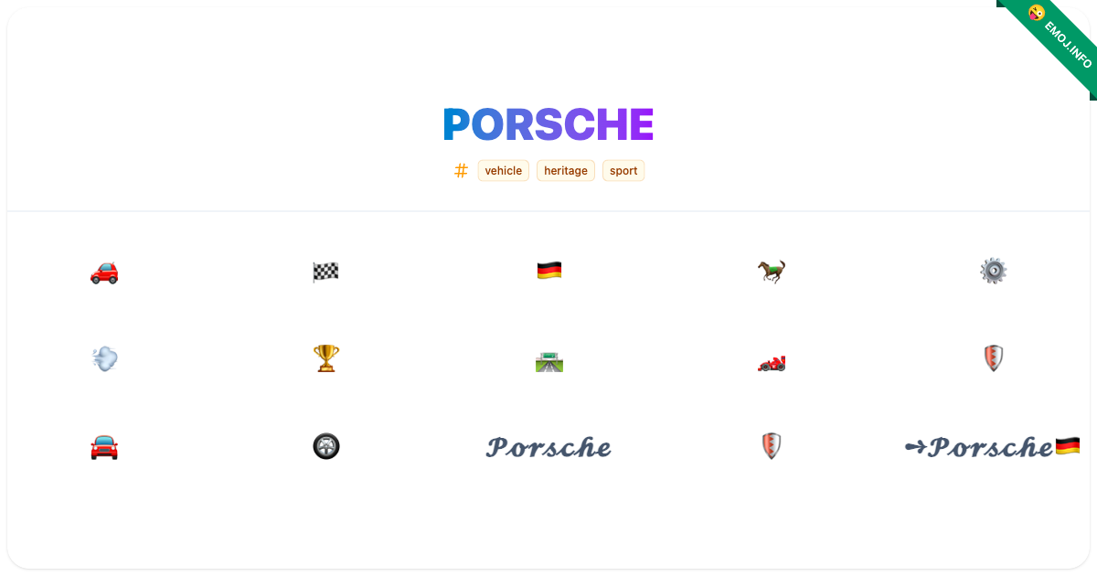 Porsche Emojis 🚗 🏁 🇩🇪 | Meaning, Copy & Paste