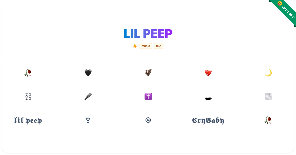 Lil Peep Emojis 🥀 🖤 🦇 | Meaning, Copy & Paste