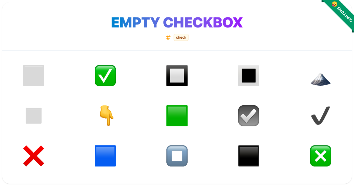 Empty Checkbox Emojis ⬜ 🔲 | Meaning, Copy & Paste
