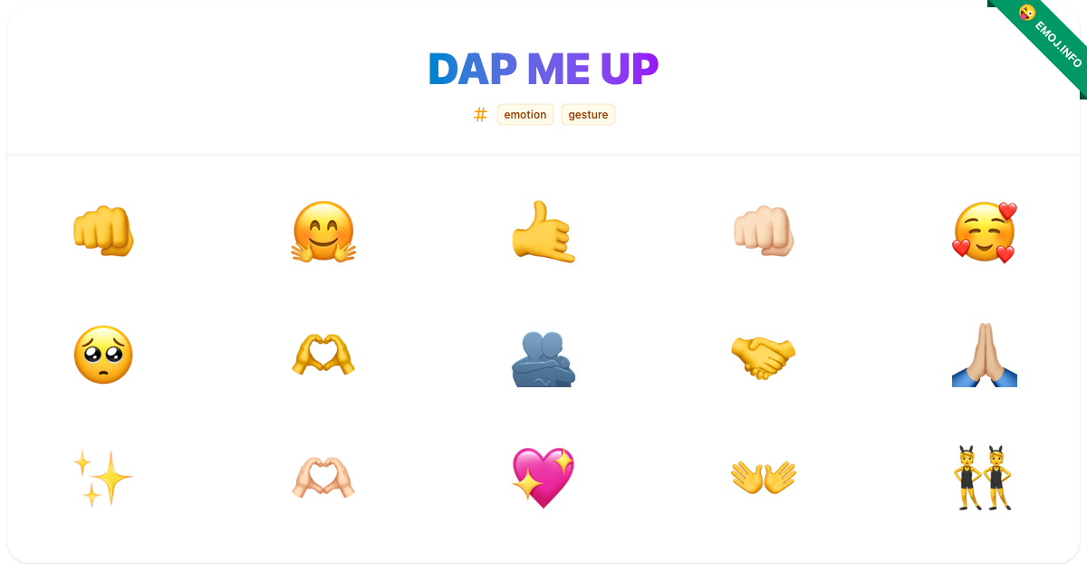 Dap Me Up Emojis 👊 🤗 🤙 | Meaning, Copy & Paste