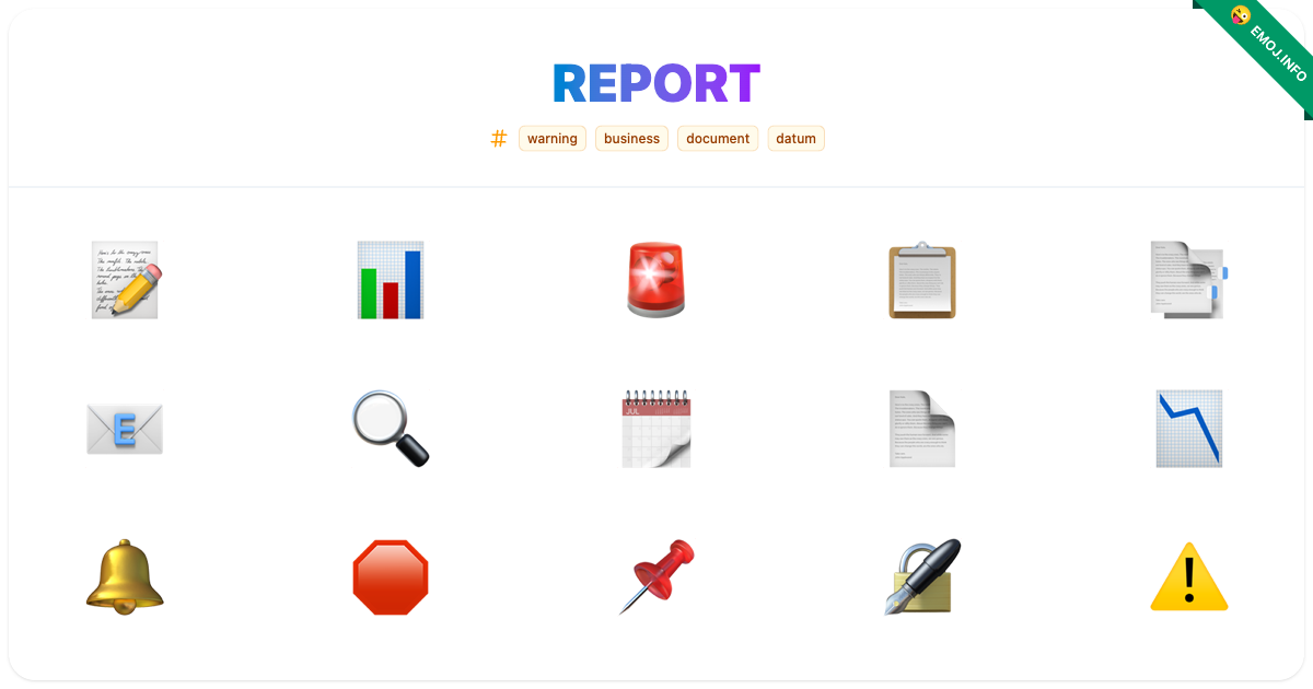Report Emojis 📝 📊 🚨 | Meaning, Copy & Paste