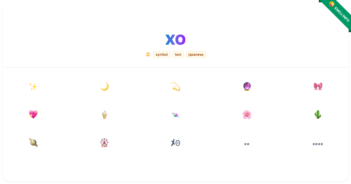 Xo Emojis 🌙 💫 | Meaning, Copy & Paste