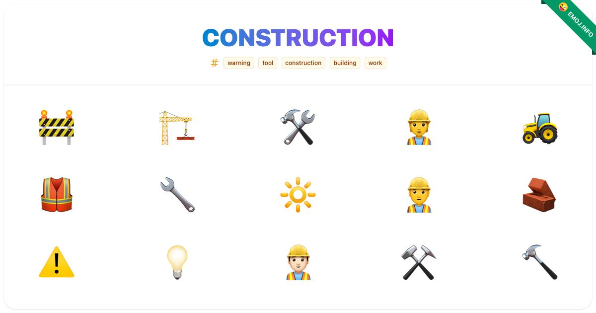 Construction Emojis 🚧 🏗️ 🛠️ | Meaning, Copy & Paste