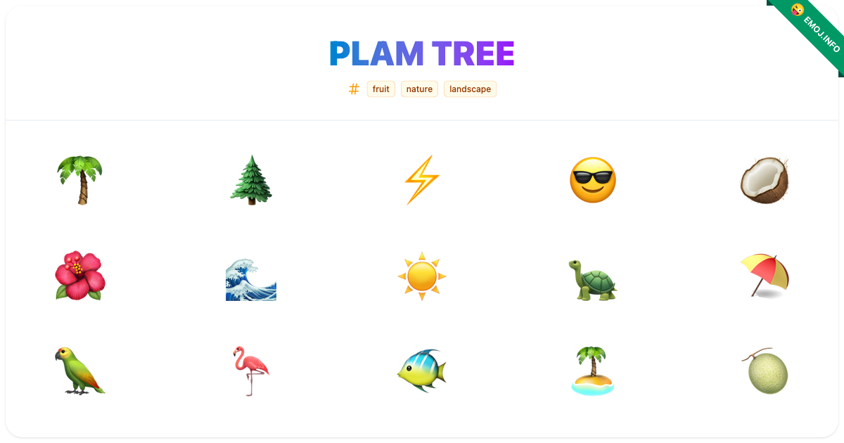 Plam Tree Emojis 🌴 🌲 ⚡ | Meaning, Copy & Paste