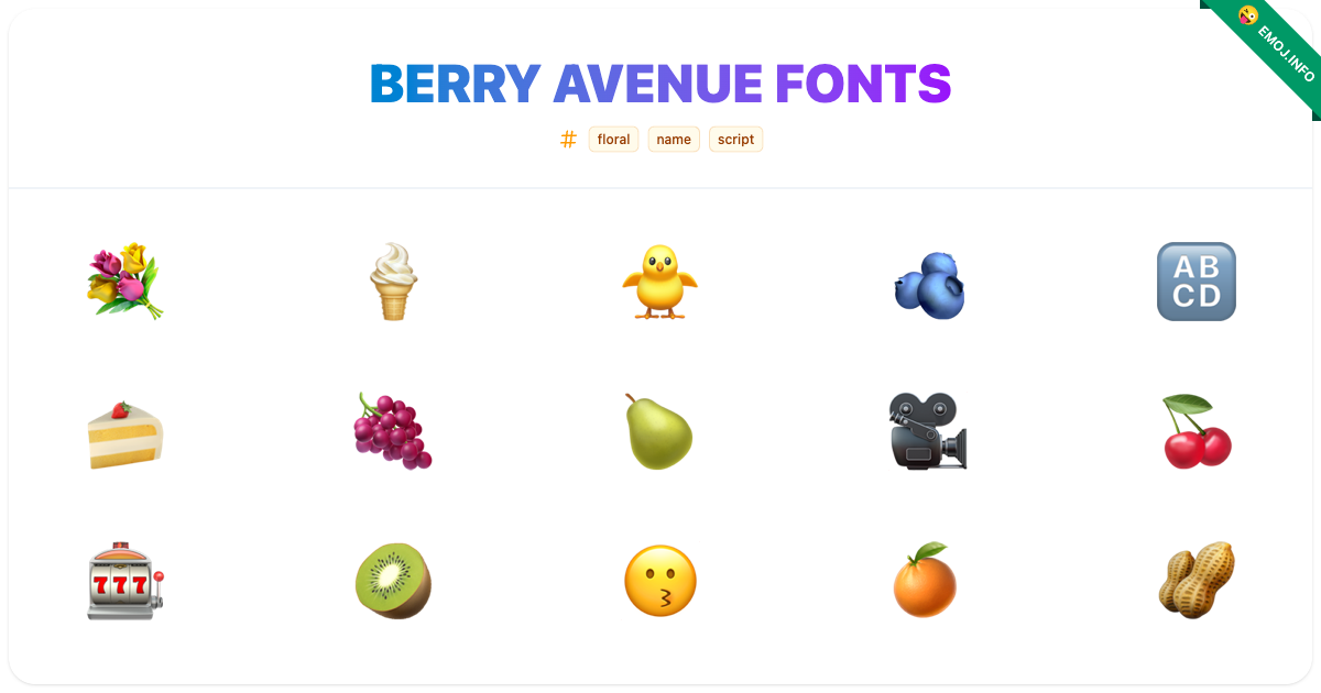 Berry Avenue Fonts Emojis 💐 🍦 🐥 | Meaning, Copy & Paste