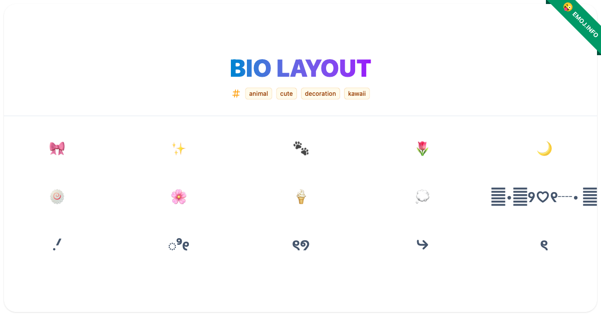 Bio Layout Emojis 🎀 🐾 | Meaning, Copy & Paste